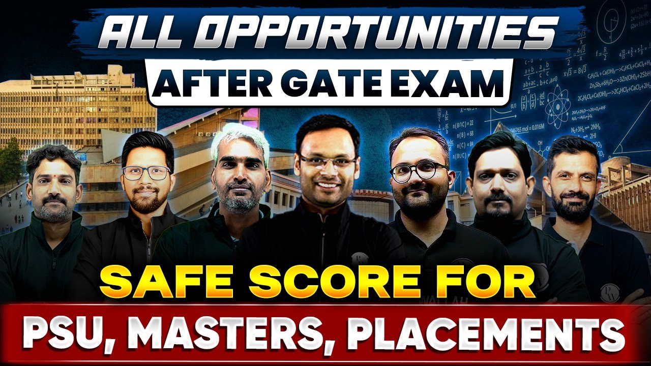 Opportunities After GATE Exam | GATE SAFE Score For PSU Placements ...