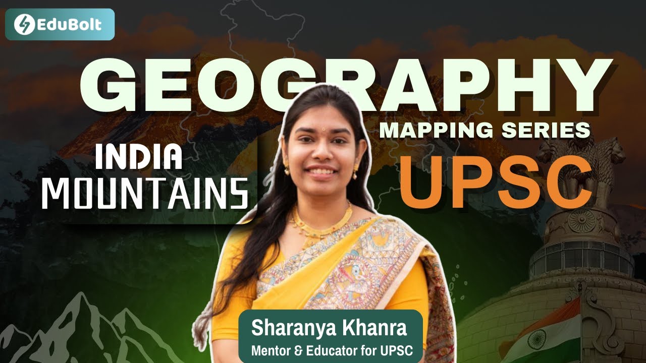 L2 | Geography Mapping Series | India’s Mountains 🏔️ | UPSC CSE - YouTube