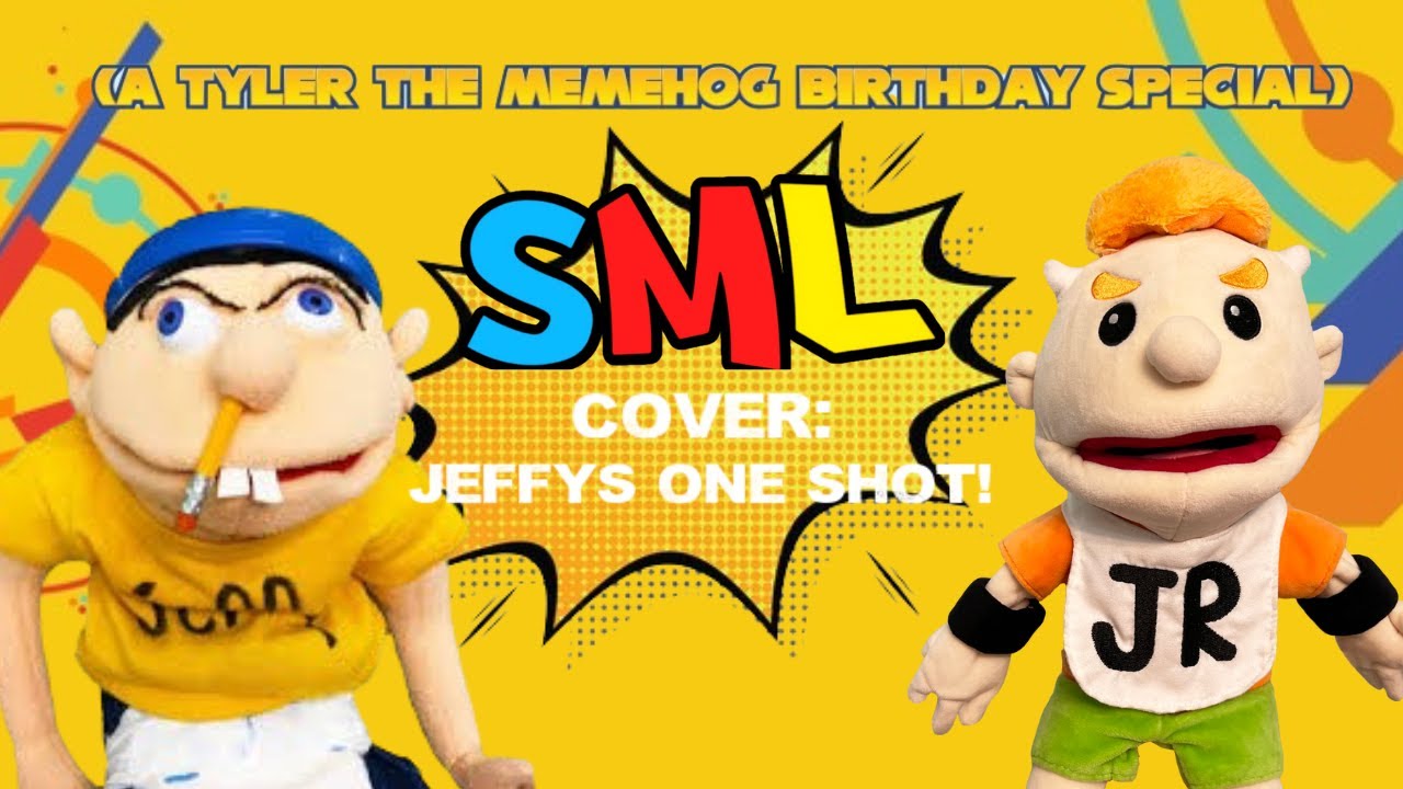 SML Cover: Jeffy’s One Shot! (A Tyler The Memehog Birthday Special ...