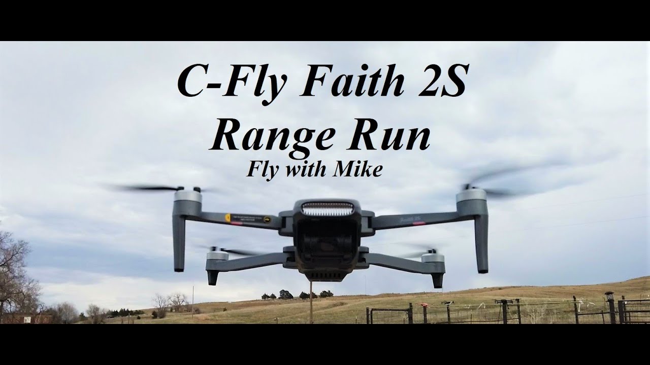 C Fly Faith 2S Range Run, Fly with Mike - YouTube