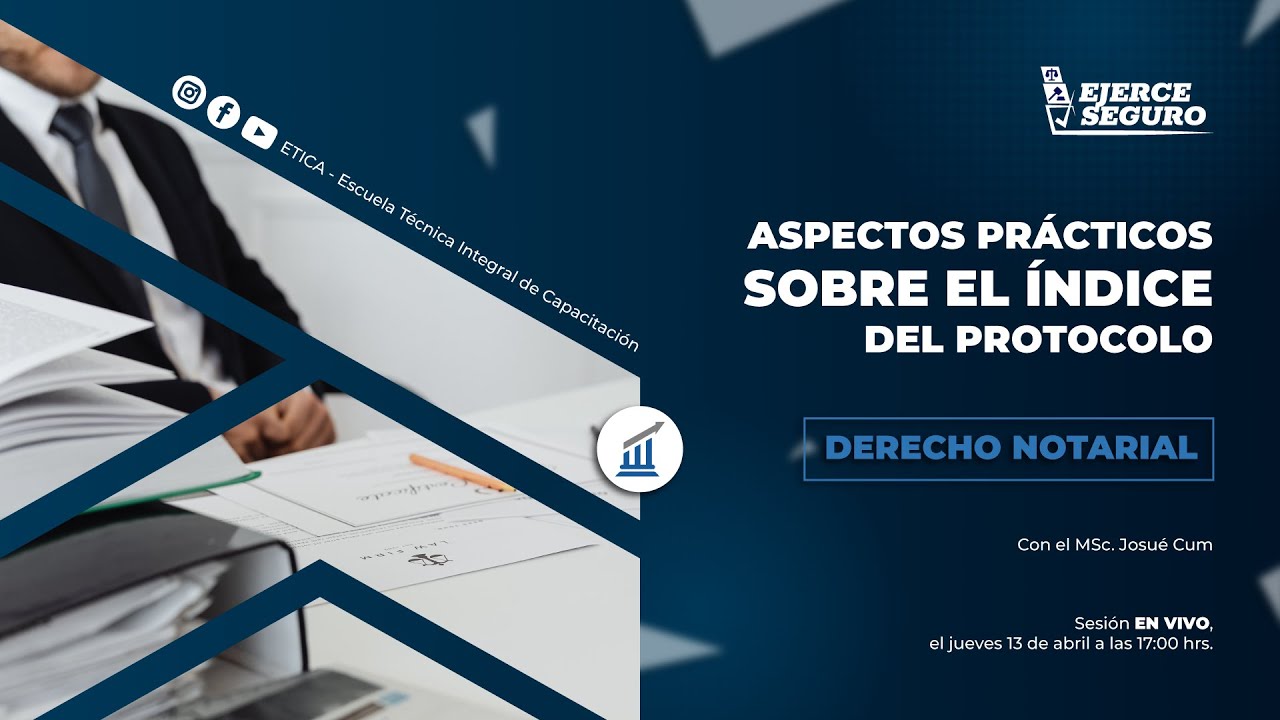 Ejerce Seguro- Aspectos Prácticos Sobre el Índice del Protocolo. - YouTube
