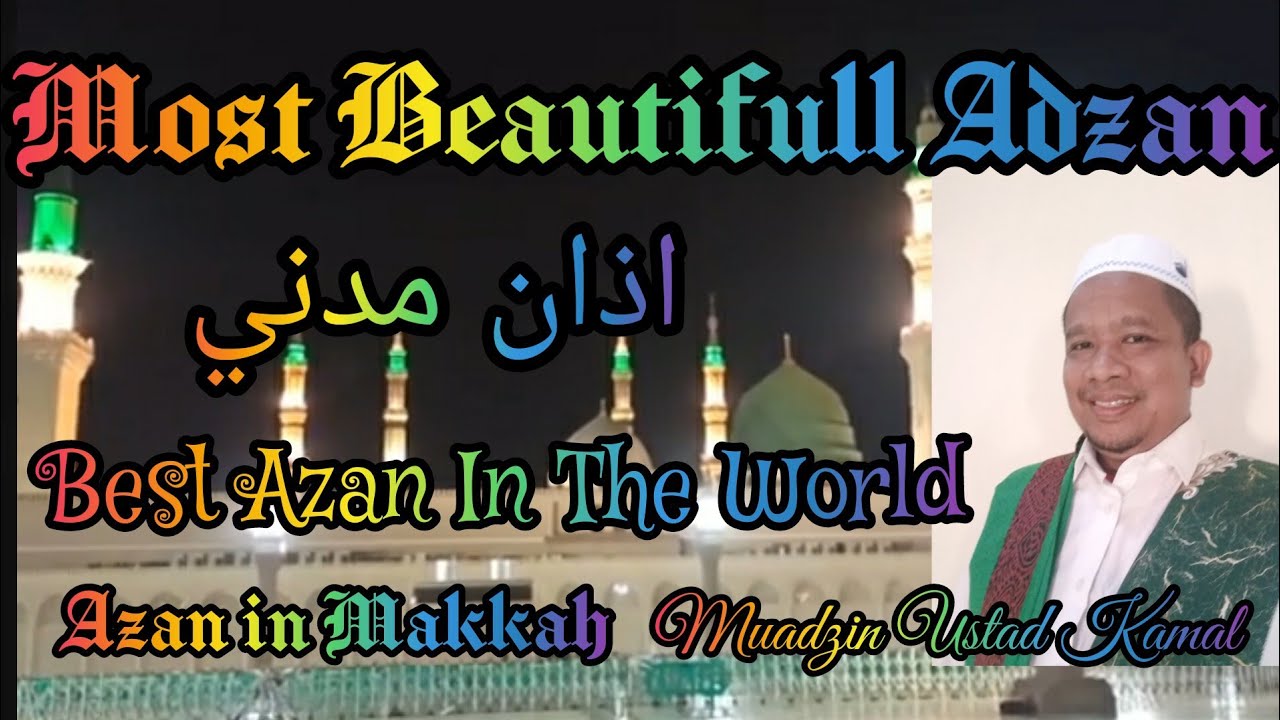 Azan Makkah | The Call to Prayers |Best Adzan In The World #azan # ...