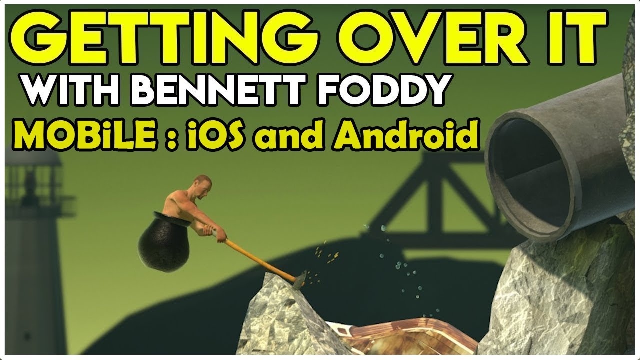Getting Over it Mobile iOS Android - YouTube