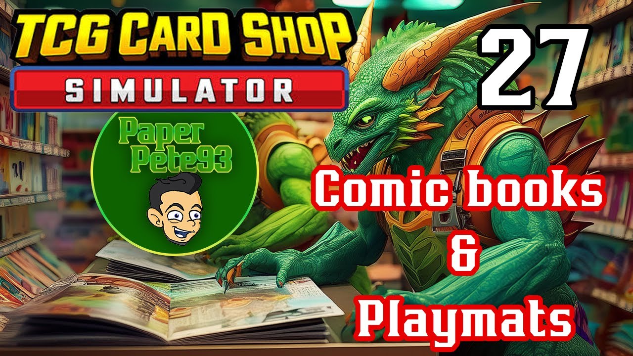 Fresh Playmats and Comic Books in TCG Card Shop Simulator – Let's Check ...