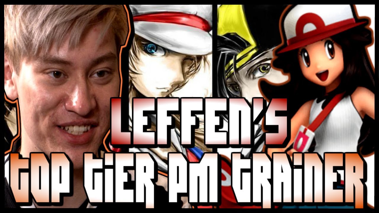 LEFFEN'S TOP TIER POKEMON TRAINER - YouTube