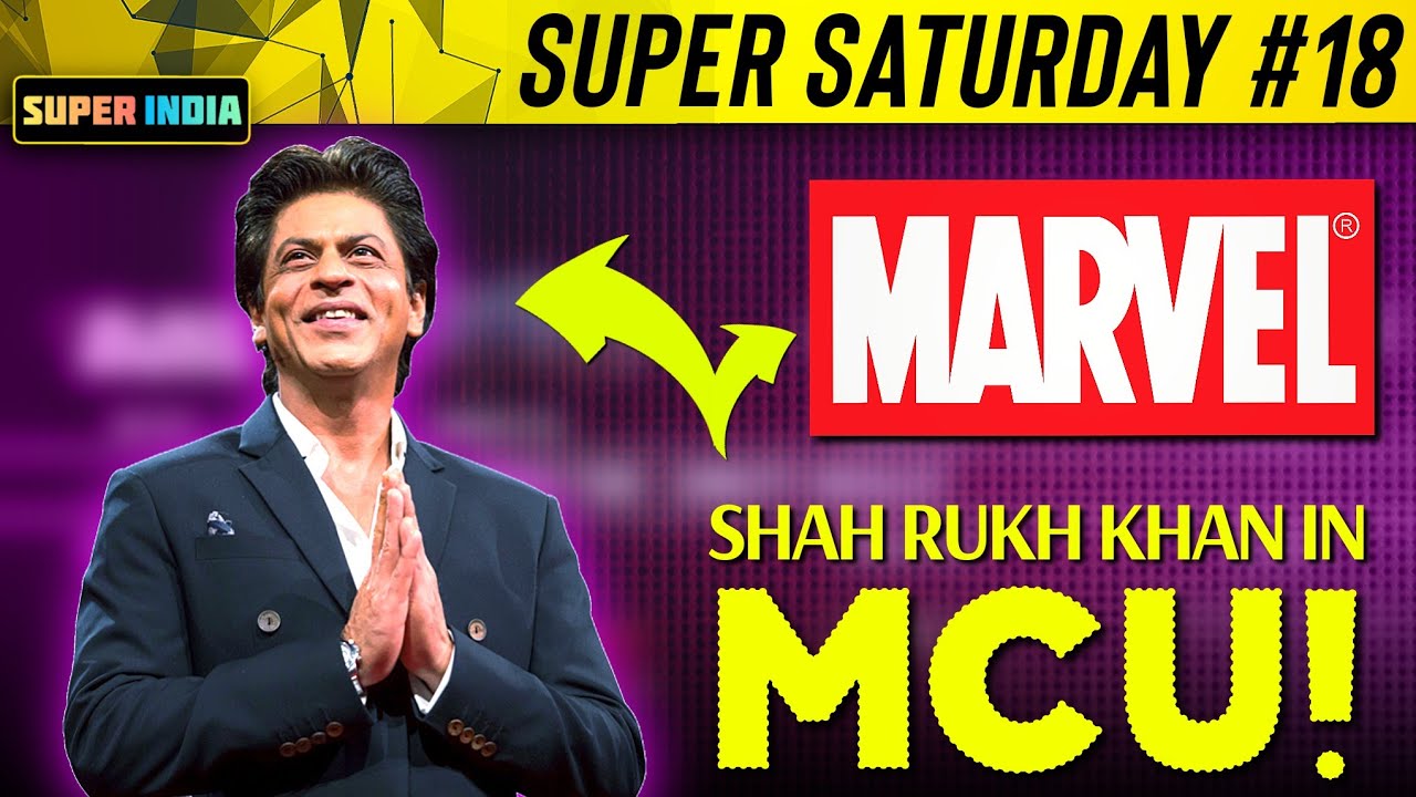 SRK in MCU, Jonn Watts Quits Fantastic 4 Reboot, DC Movies Cancelled ...