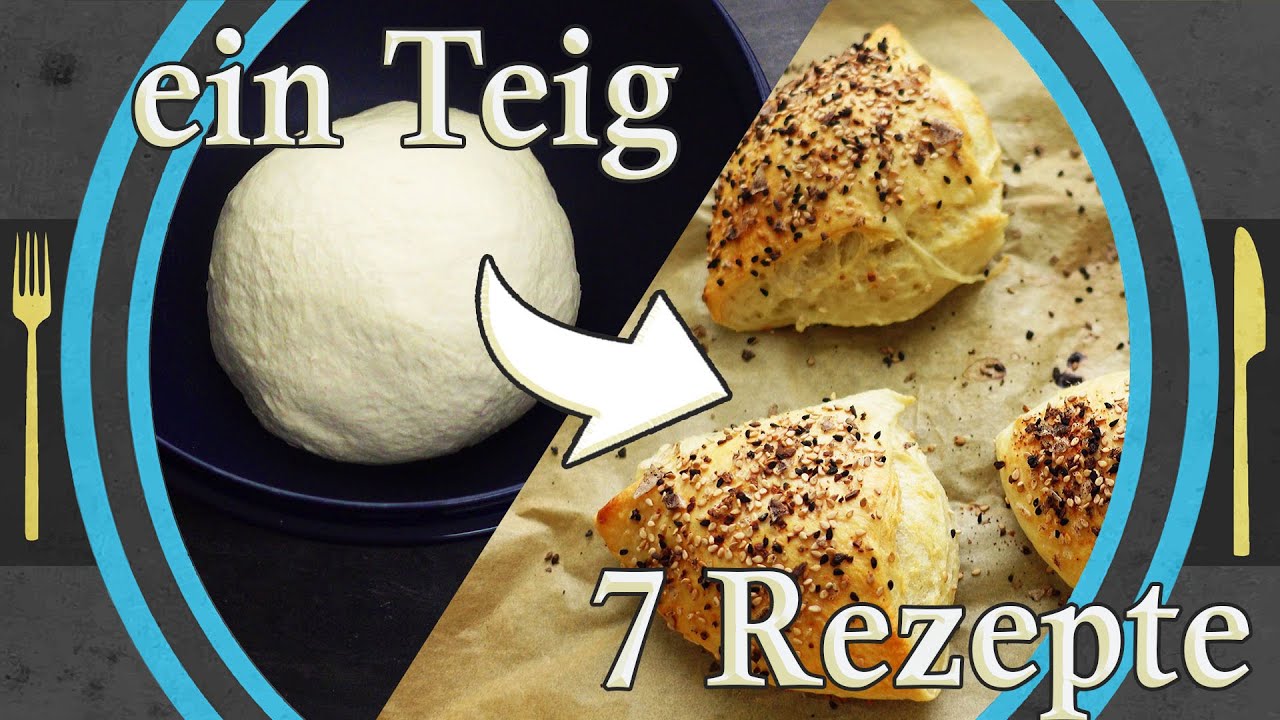 Ein Teig, 7 Rezepte! - YouTube