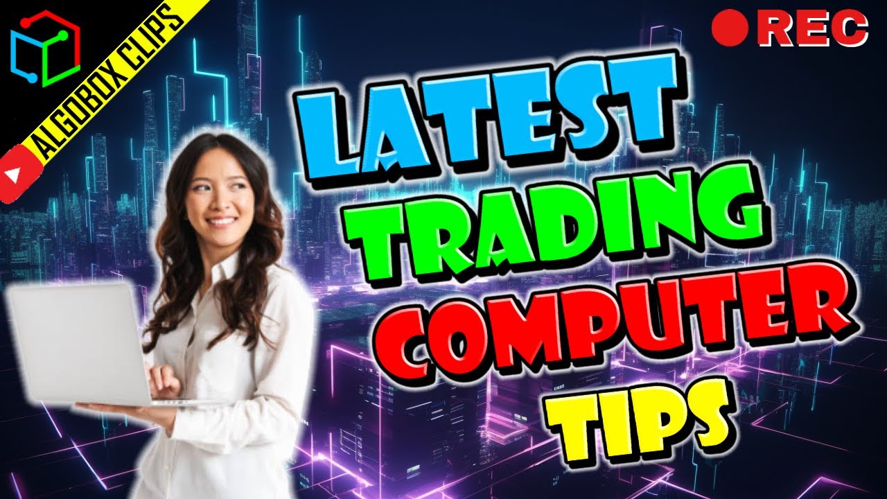 Latest Trading Computer Tips | ALGOBOX PRO Trading Software - YouTube