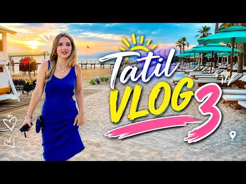 Tatil Vlog 3. Ecrin Su Çoban