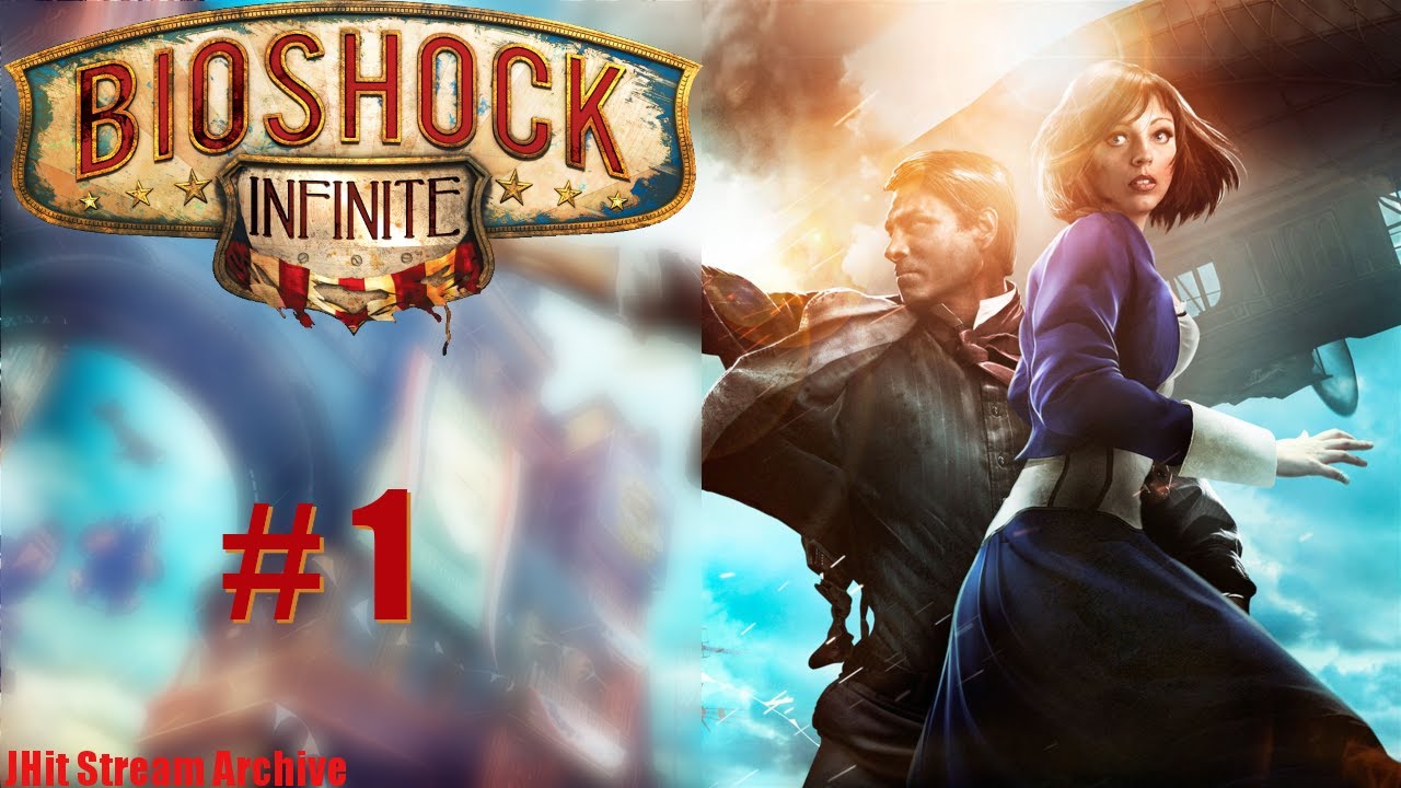 Bioshock Infinite | First Playthrough | Part 1 - YouTube