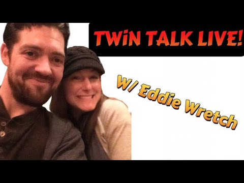 TWiN TALK: W/ Eddie Wretch - YouTube