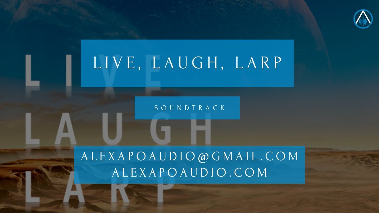 Live, Laugh, LARP - Soundtrack - YouTube