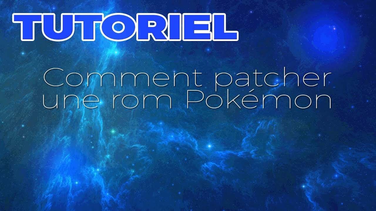 [Tutoriel] Comment patcher une rom Pokémon - YouTube