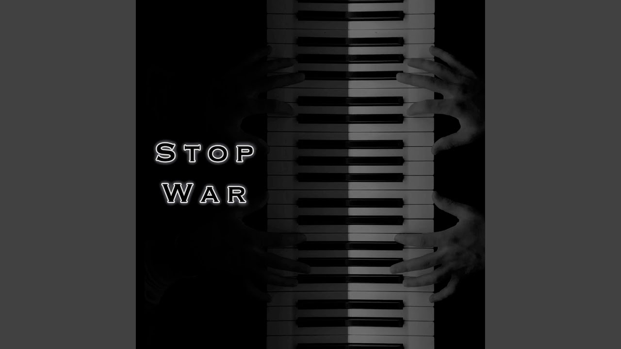 Stop War - YouTube Music
