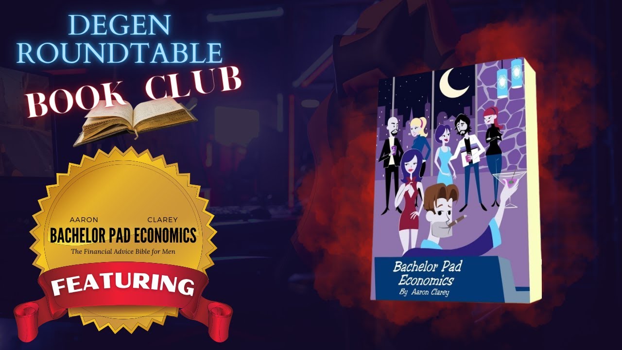 DR Book Club | Episode 38: Bachelor Pad Economics by Aaron Clarey - YouTube