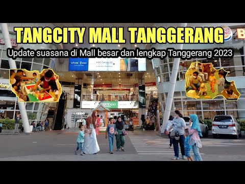 TANGCITY MALL TANGERANG - Update Suasana Di Mal Besar Dan Lengkap ...