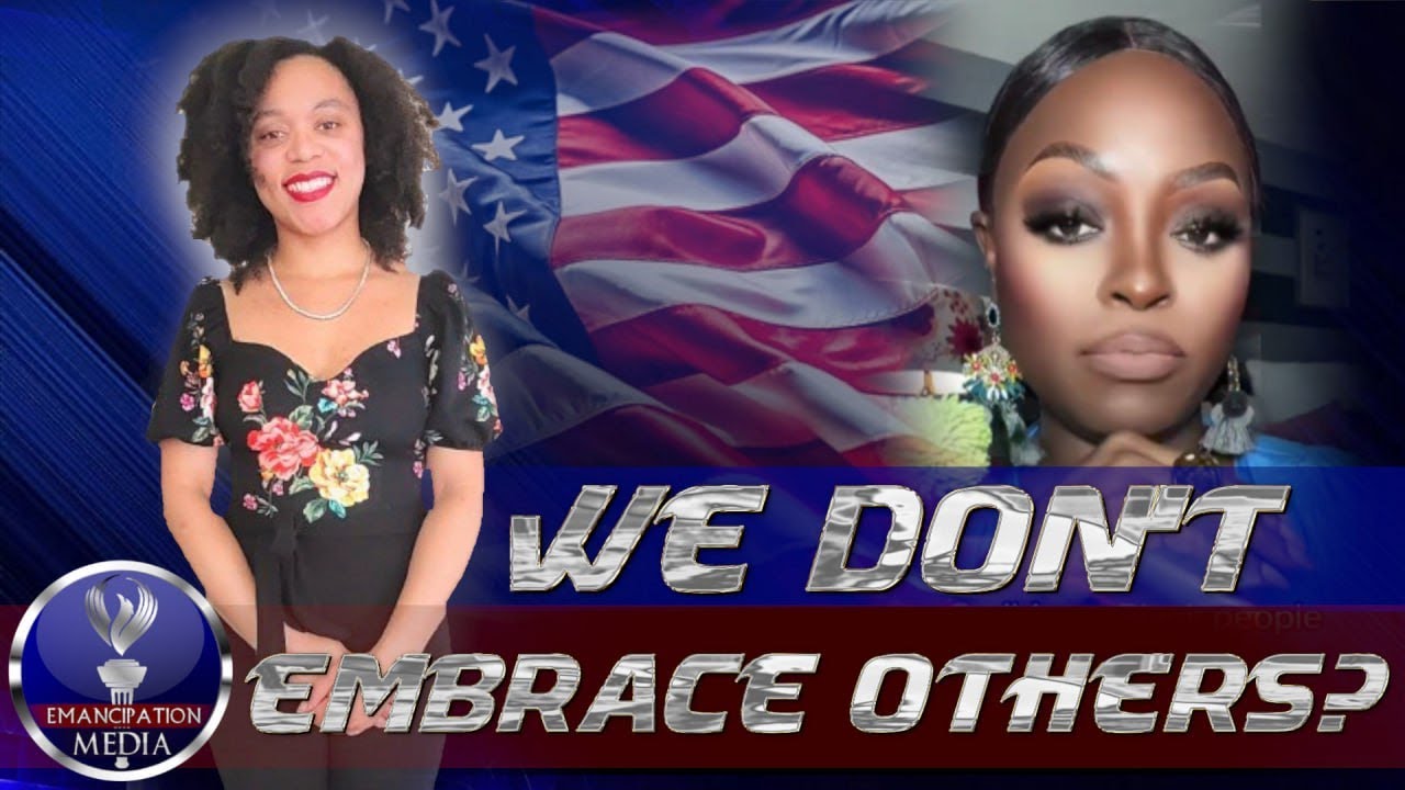 Black Woman Explains Why Black Americans Are Not As Accepting Of Other ...