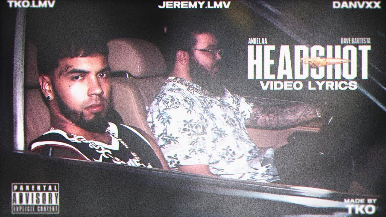 Headshot - Anuel AA (Video-Lyrics) by Jeremy.lmv ft Danvxx.3 & TKO.lmv ...
