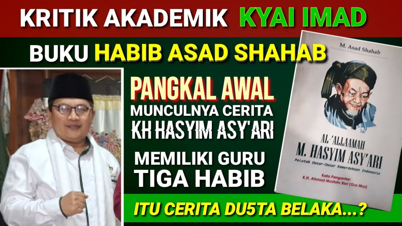 Kibin Makin Panik.. Kyai Hasyim Asy'ari Tidak Berguru ke Ba'Alwi ...