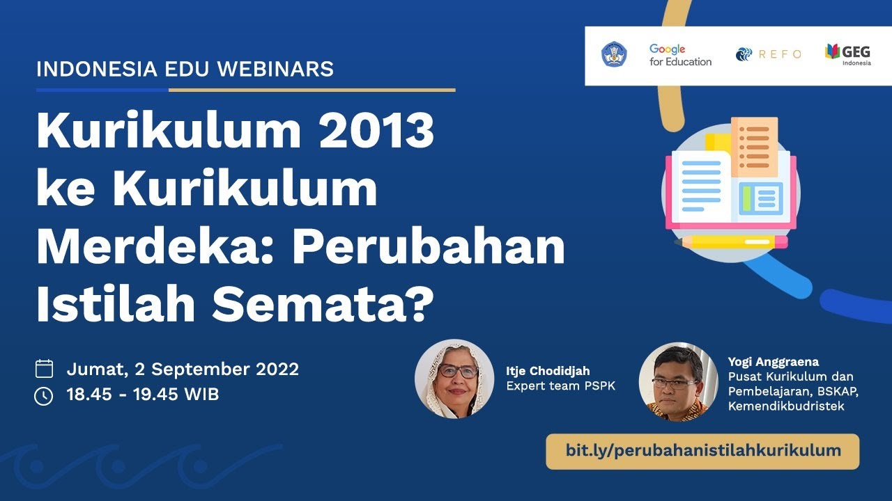 Kurikulum 2013 Ke Kurikulum Merdeka: Perubahan Istilah Semata? - YouTube
