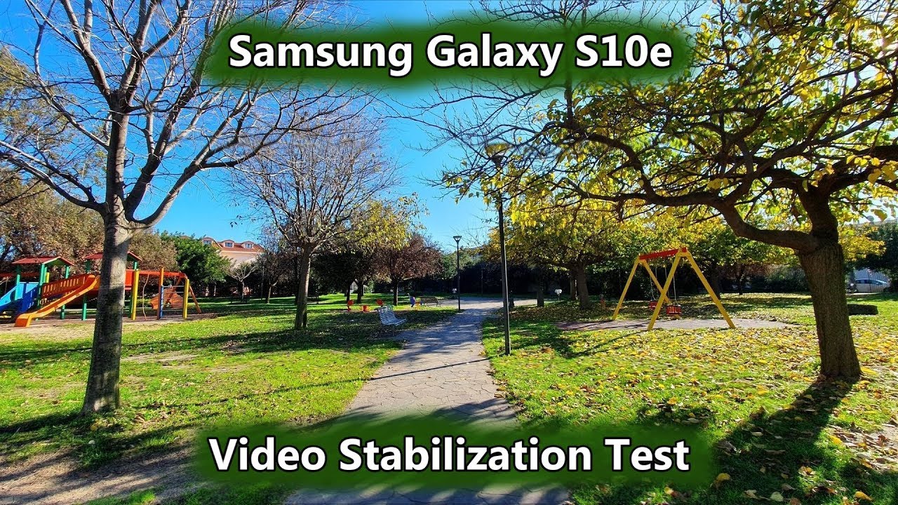 Samsung Galaxy S10e | Video Stabilization Test 1080p + 4K + daylight ...