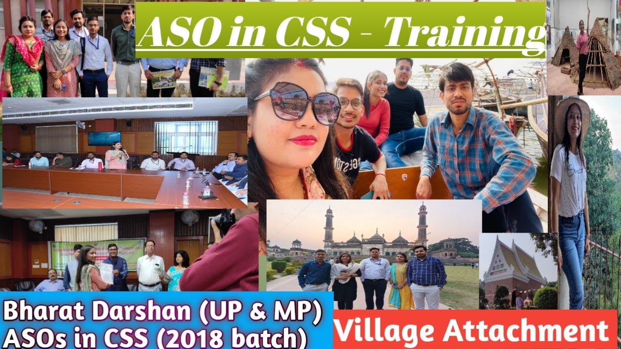 ASO in CSS Training | Bharat Darshan | Village Attachment #ssc #cgl # ...