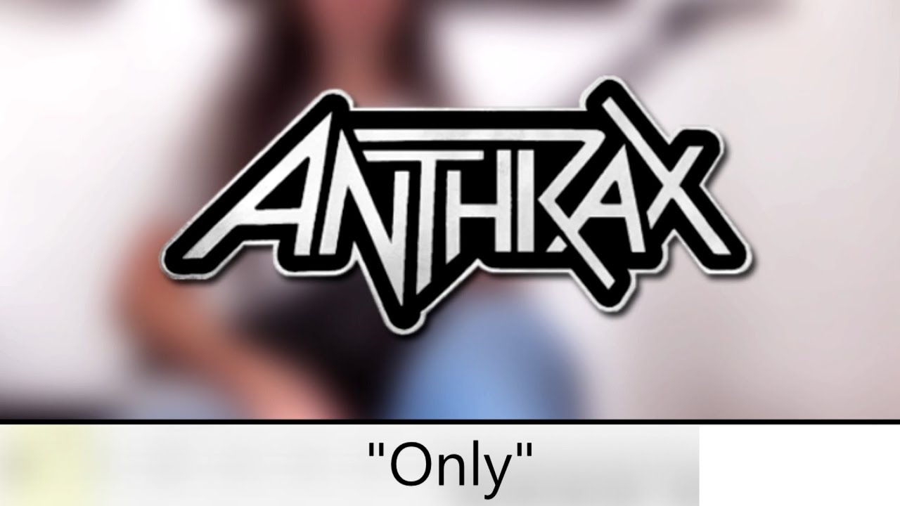 Anthrax - Only Guitar Cover (Tabs On Screen) - YouTube