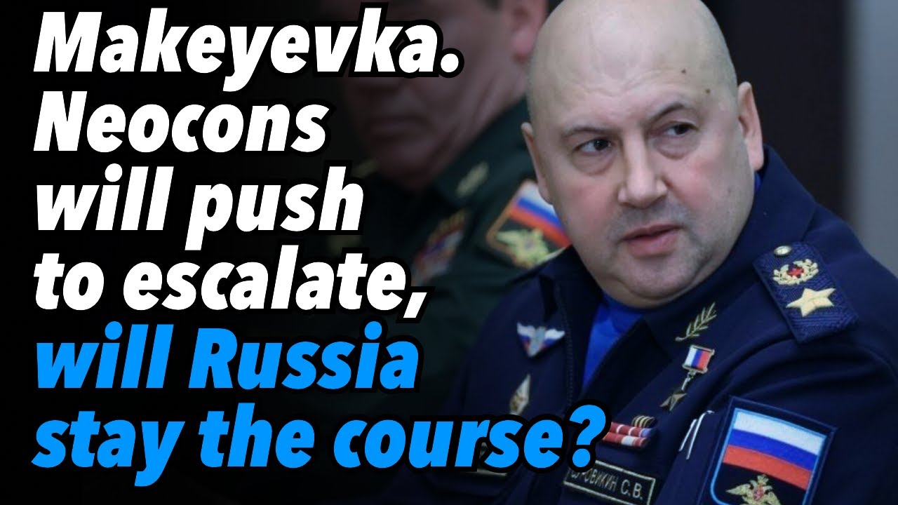 Makeyevka. Neocons will push to escalate, will Russia stay the course ...