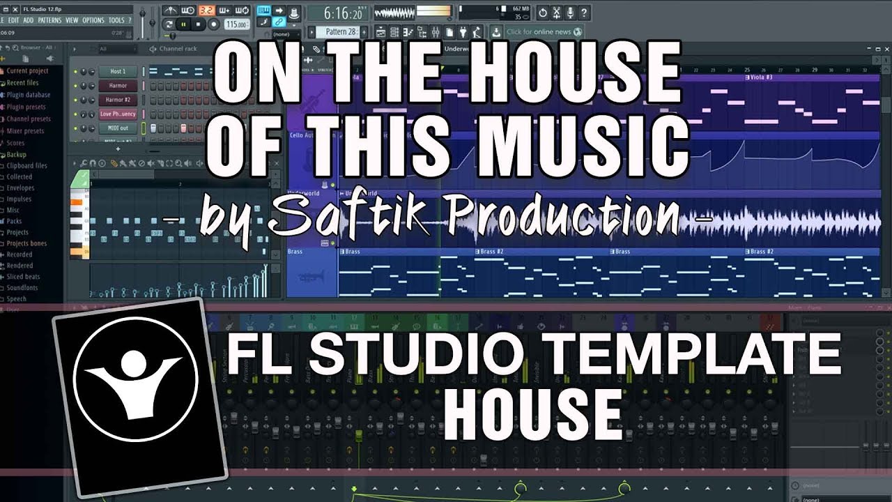 House Template for FL Studio - In The House Of This Music by Saftik ...