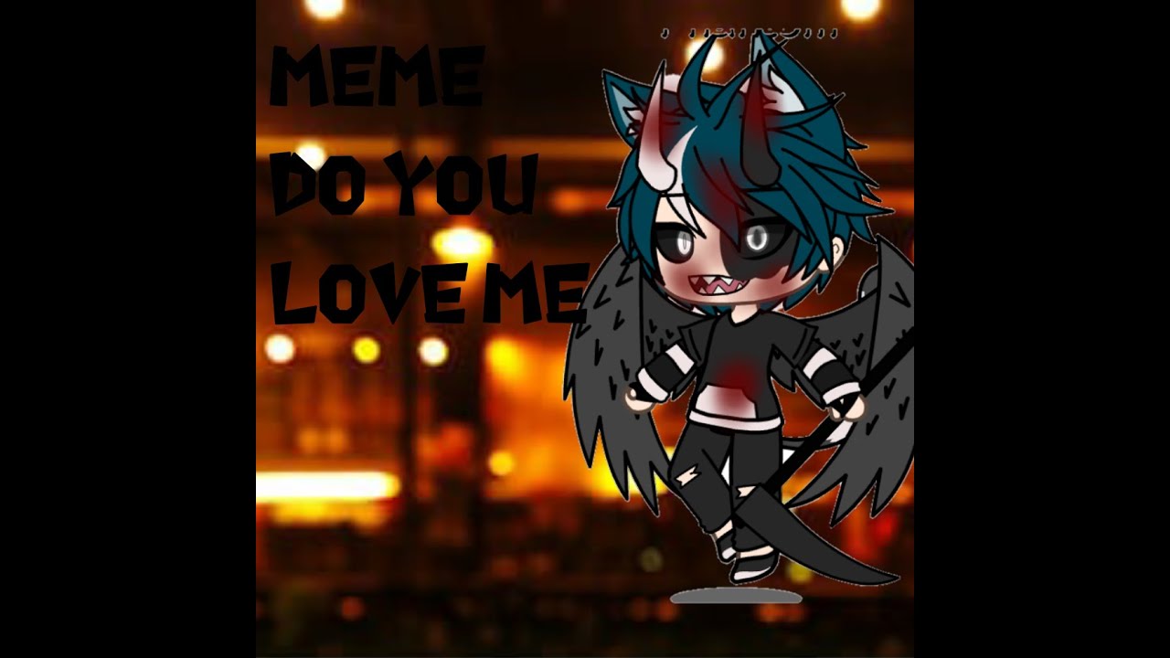 Meme Do you love me - YouTube