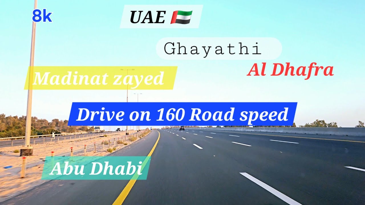 Drive on Ghayathi Al Dhafra Road Madinat zayed abu Dhabi 160 Speed ...