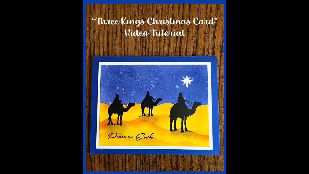 "Three Kings Christmas Card" Video Tutorial - YouTube