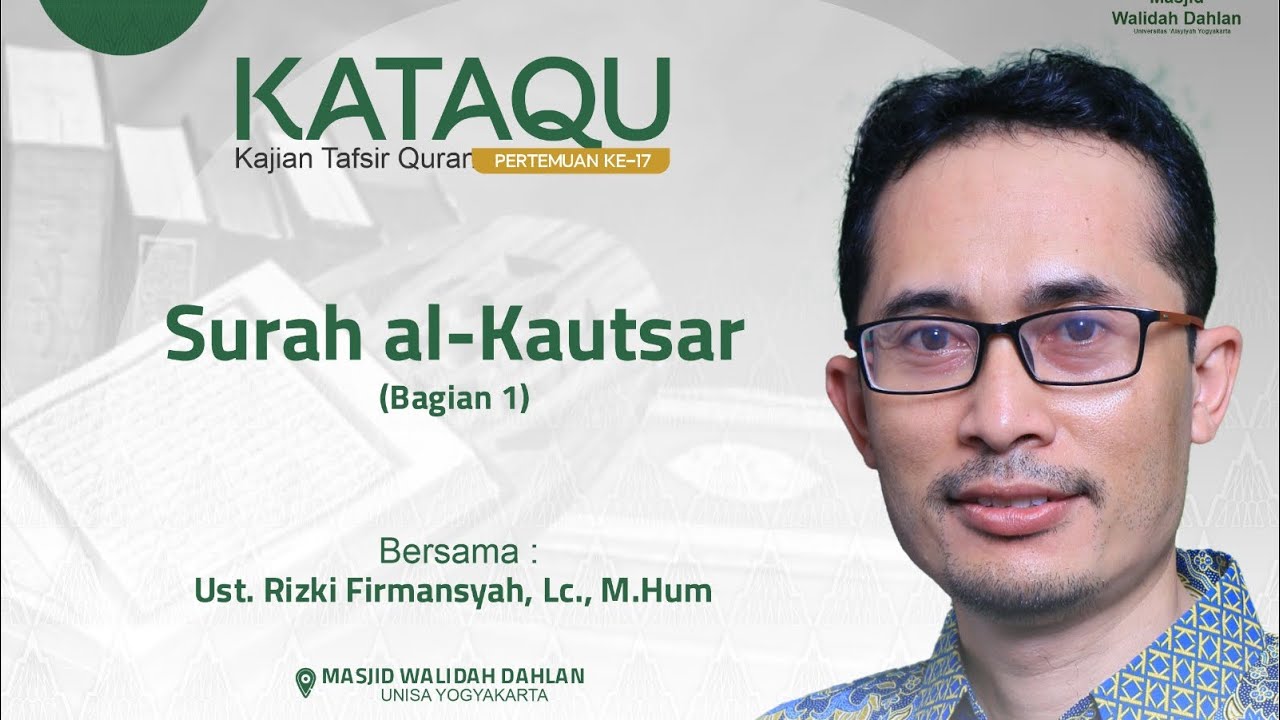 Ust. Rizki Firmansyah, Lc., M.Hum | Kajian Tafsir Quran | Tafsir Surat ...