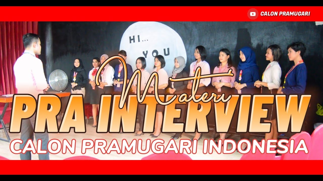 PRA INTERVIEW CALON PRAMUGARI INDONESIA - YouTube