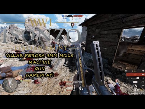 Isonzo: VILLAR PEROSA 9MM MO.15 Machine Gun Gameplay [New WW1 FPS] NO ...