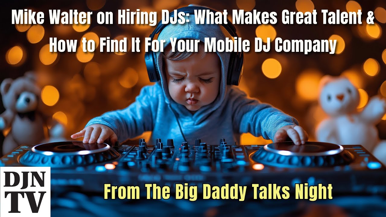 Mike Walter on Hiring DJs: What Makes Great Talent & How to Find It For ...