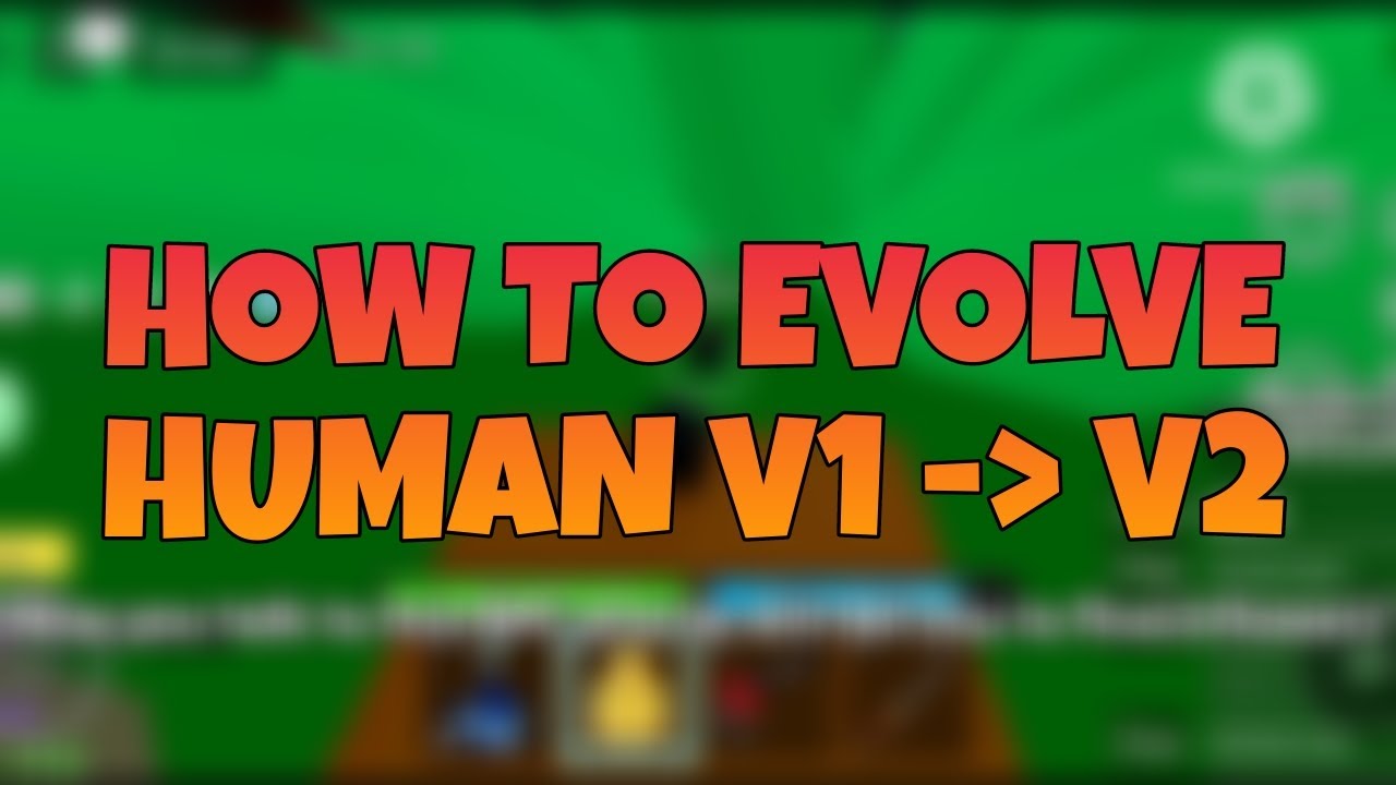 Unleashing the Evolution: Unlocking Human V2 in Blox Fruits - YouTube