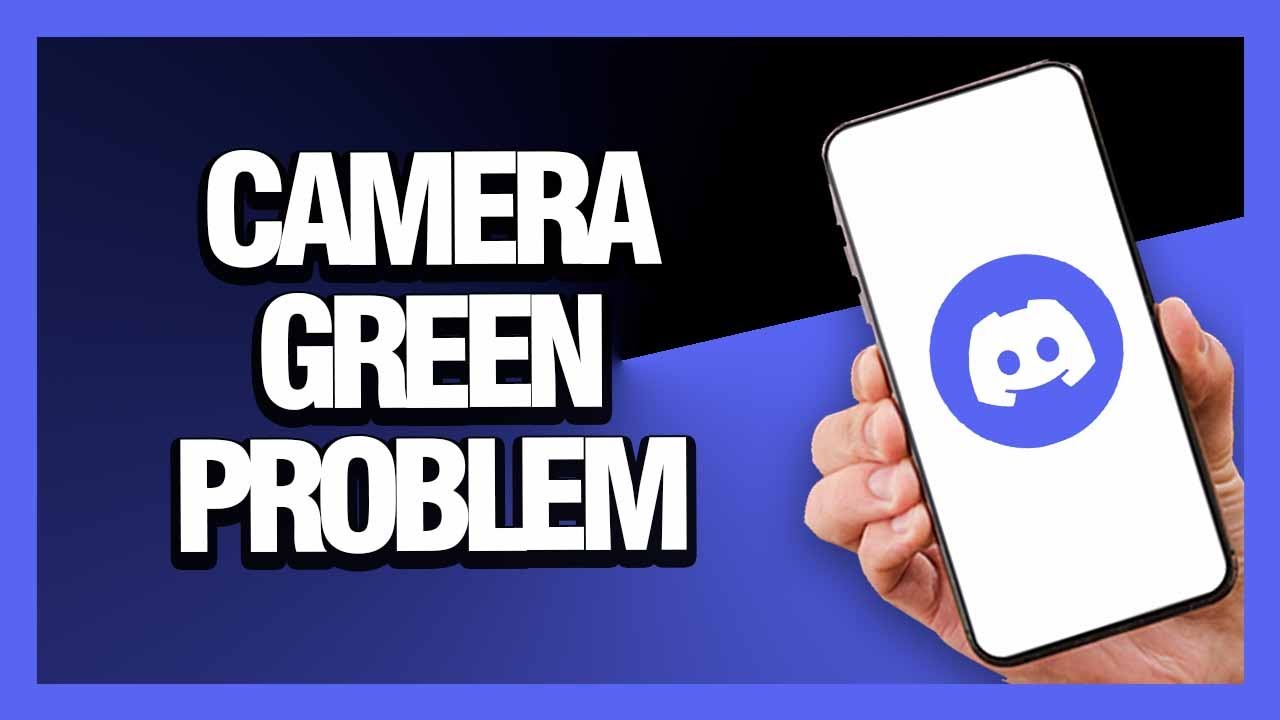 How to Fix Discord App Camera Green Problem - Android & Ios | Final ...