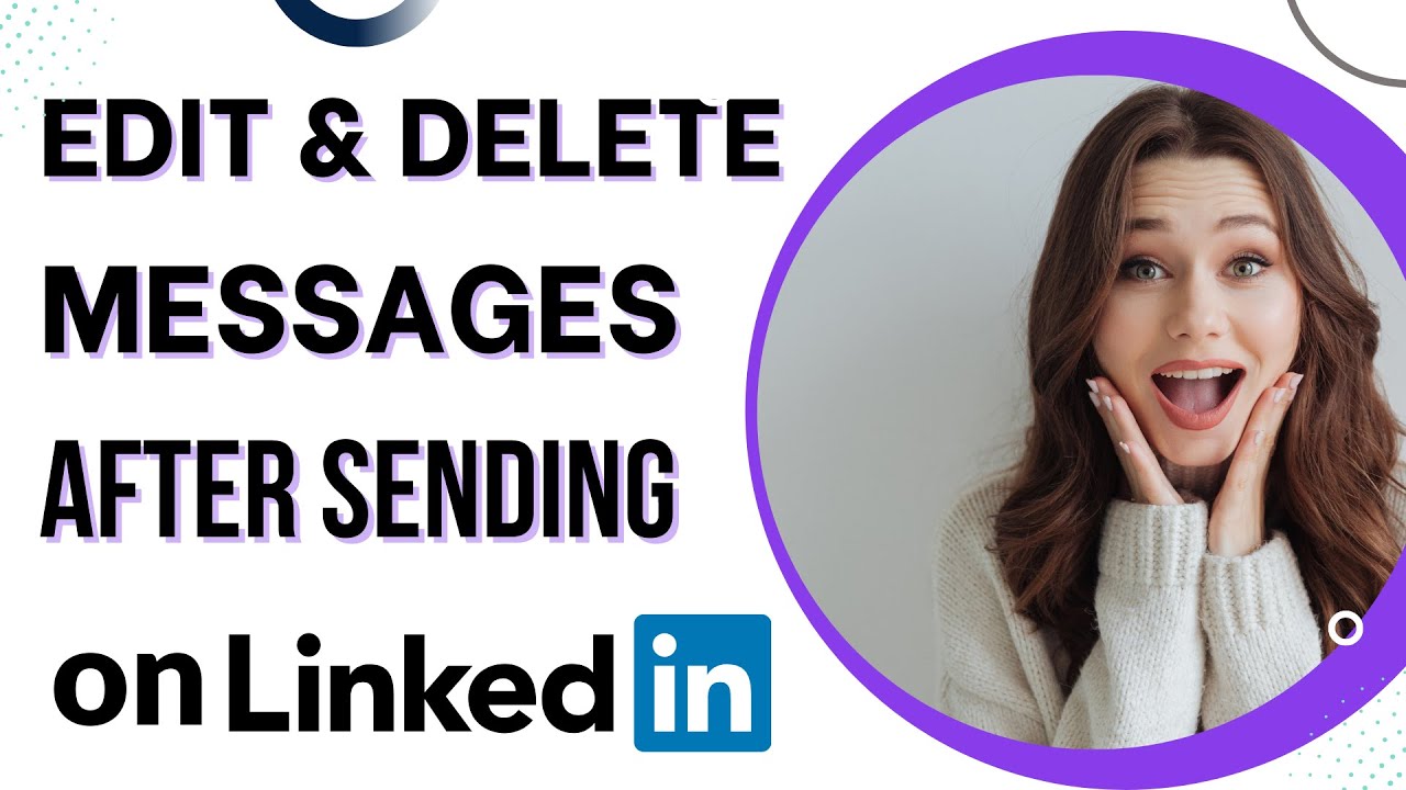 How To Edit Delete Messages On LinkedIn LinkedIn How To Delete And how-to-edit-delete-messages-on-linkedin-linkedin-how-to-delete-and