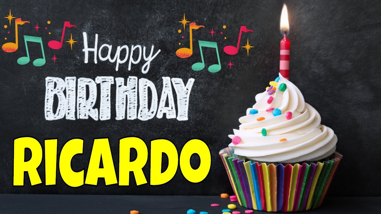 Happy Birthday Ricardo Song | Birthday Song for Ricardo | Happy ...