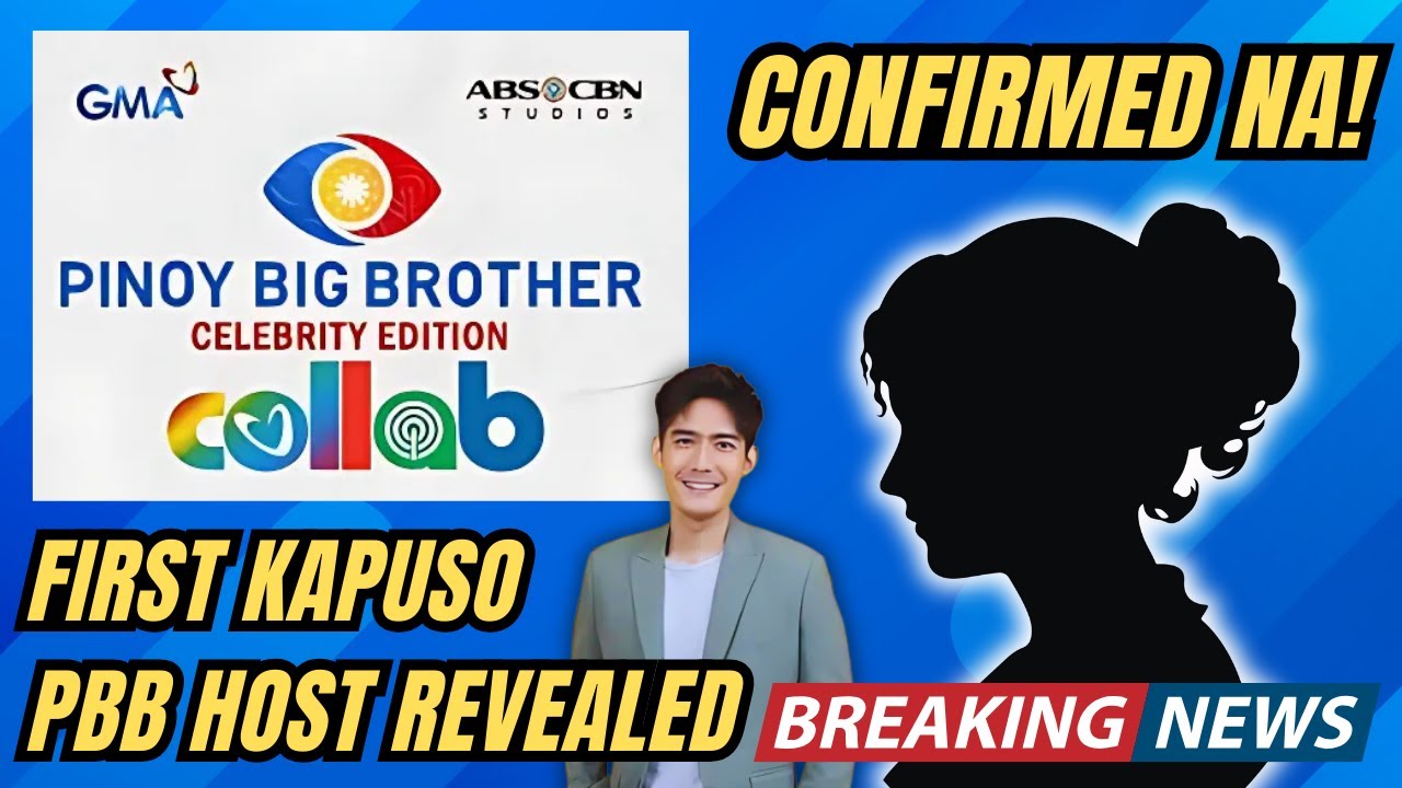 CONFIRMED: FIRST PBB KAPUSO HOST, IPINAKILALA NA NI KUYA | ABS-CBN GMA7 ...