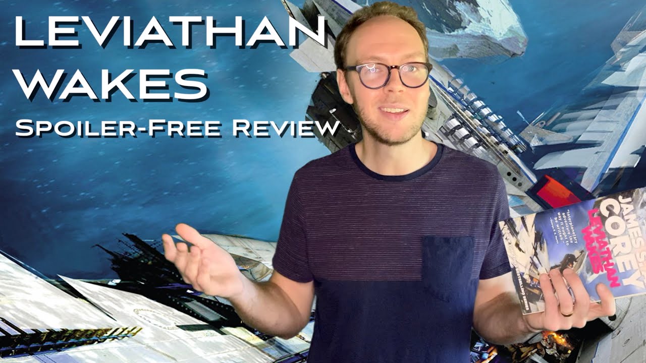 LEVIATHAN WAKES by JAMES S.A. COREY (The Expanse #1) | Sci-Fi Book ...