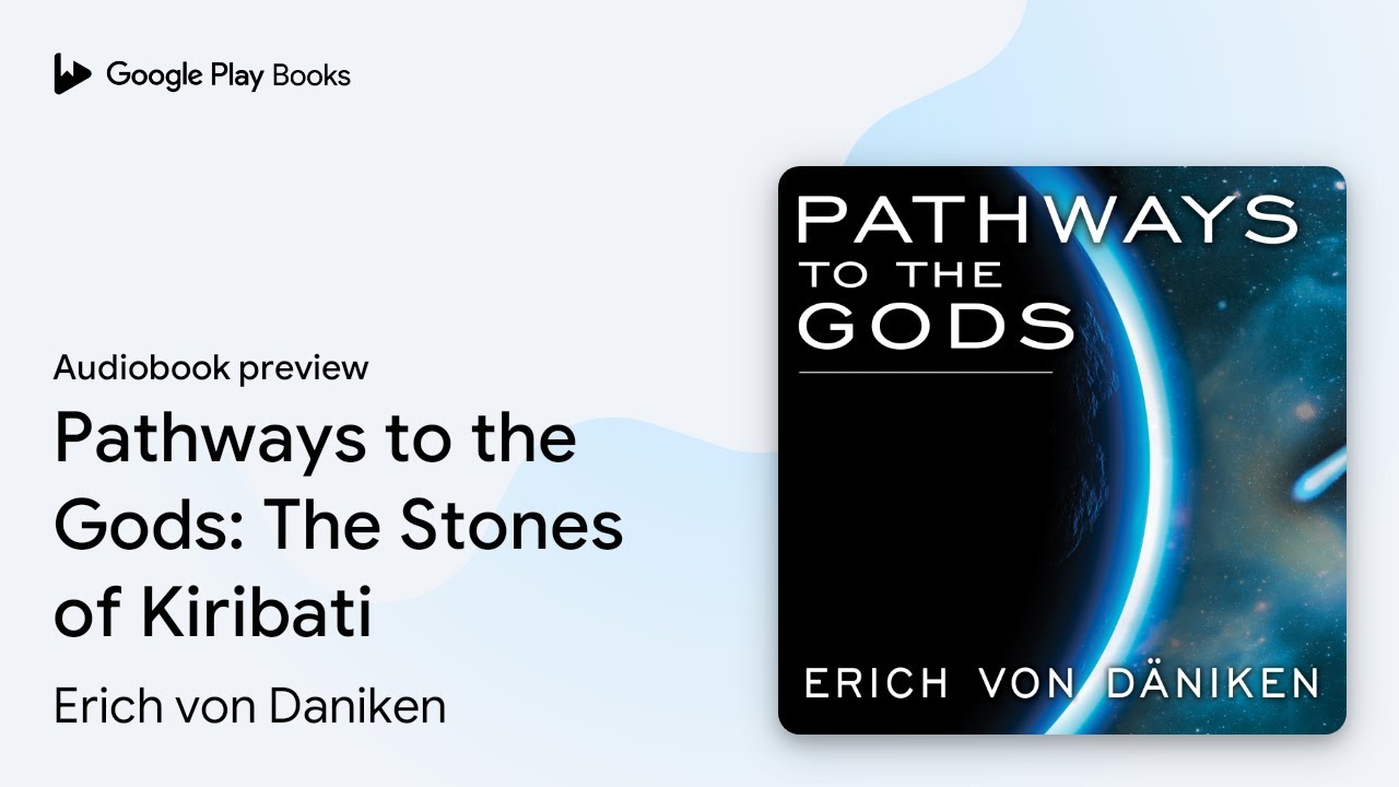 Pathways to the Gods: The Stones of Kiribati by Erich von Daniken ...