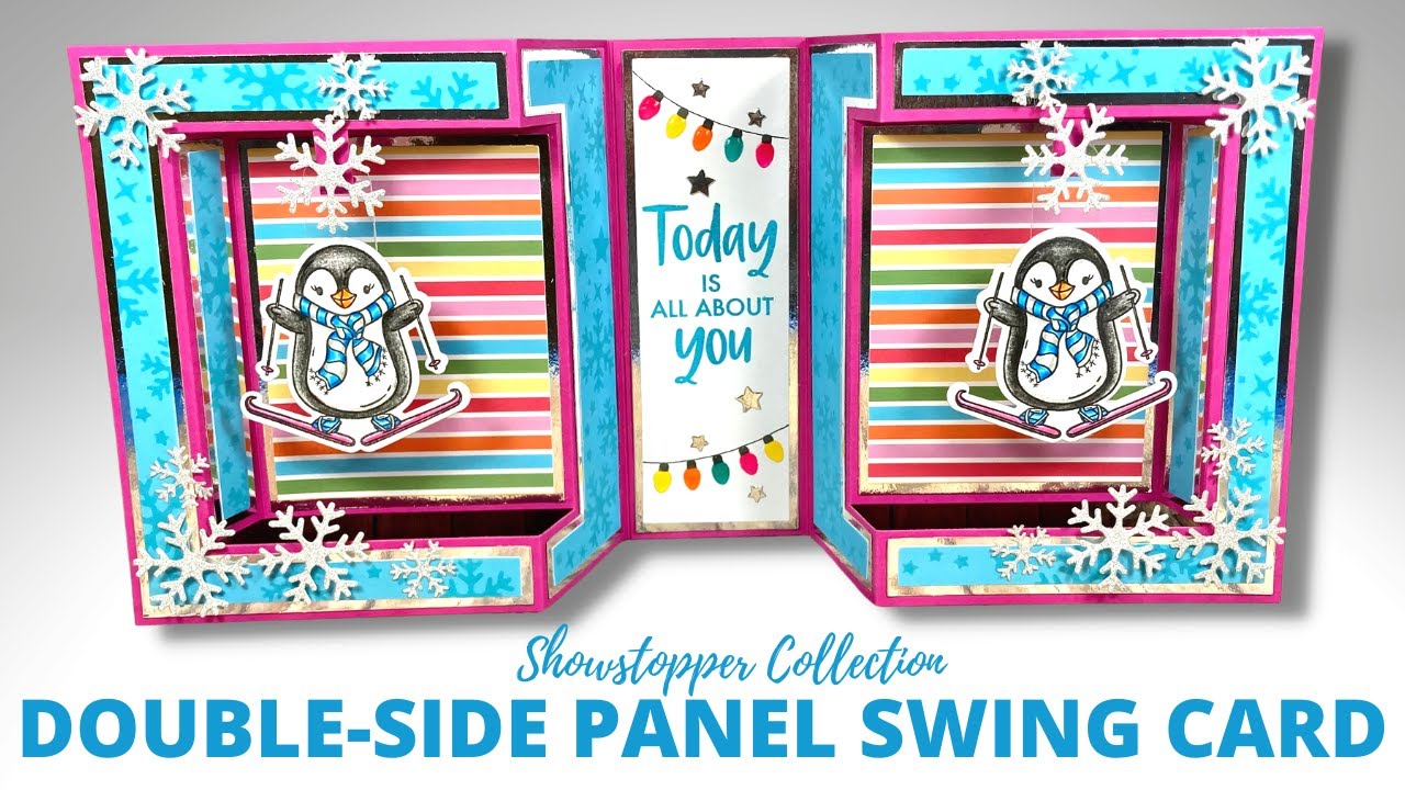 Double Side Panel Showstopper Swing Card! - YouTube