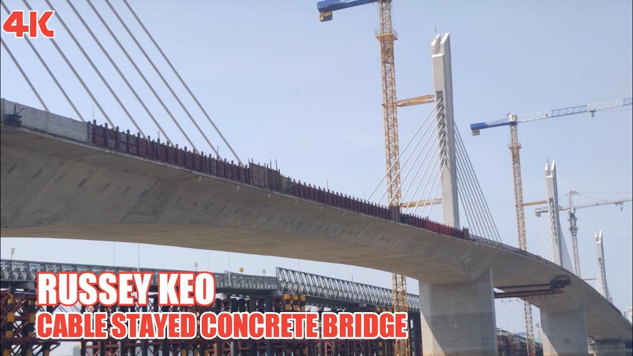 Construction Progress of Russey Keo Flyover and Cable Stayed Concrete ...