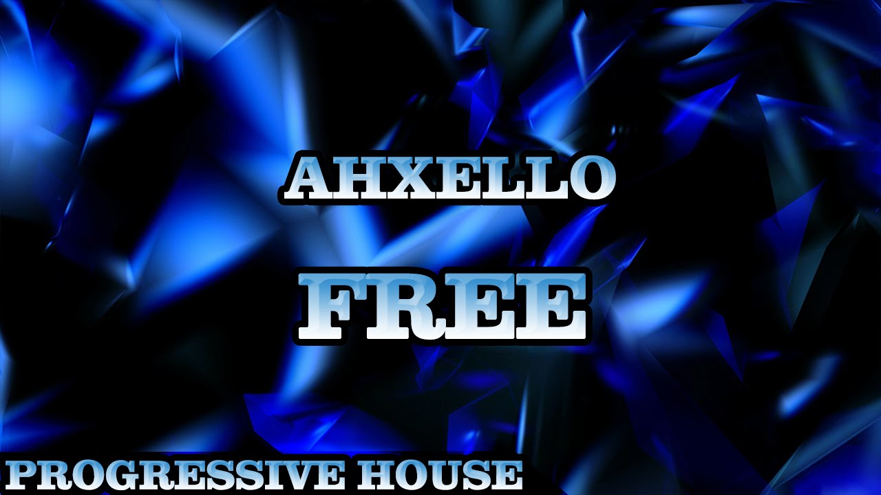 Ahxello - Free - YouTube