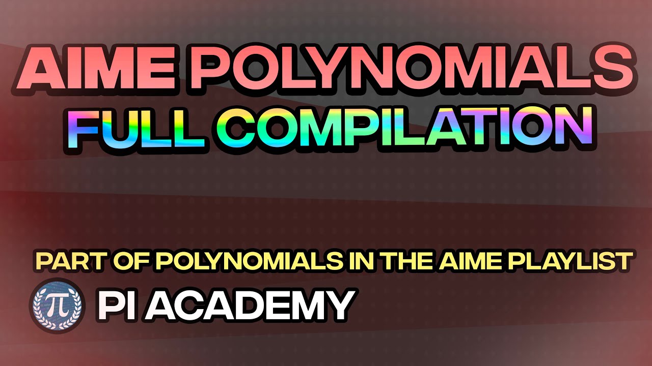 AIME Polynomials Problem #10 - YouTube