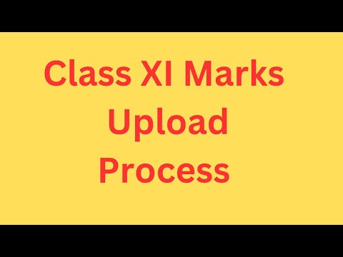 Class XI marks upload process | wbchse XI marks upload | class 11 marks upload system - YouTube