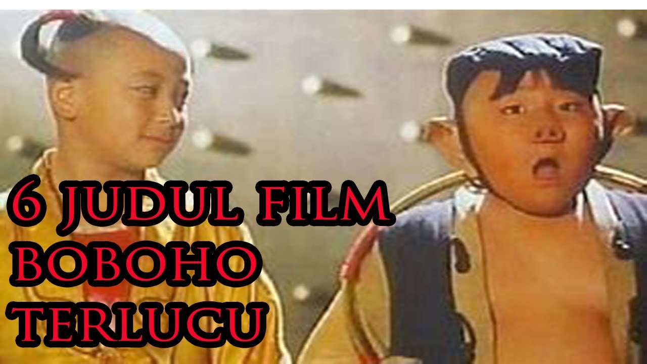 6 JUDUL FILM BOBOHO TERLUCU - YouTube