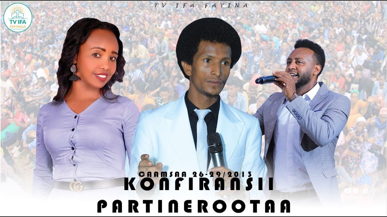 BEEKSISA KONFIRANSII PARTINEROOTAA | WALDAA IFA FAYINAA MAGAALAA ...